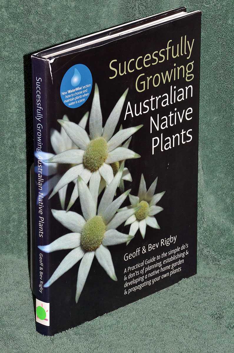 Successfully Growing Australian Native Plants and Colour Your Garden ...