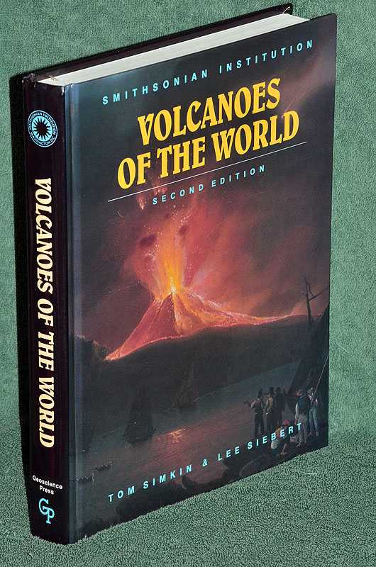 Volcanoes of the World: A Regional Directory, Gazetteer, and Chronology ...